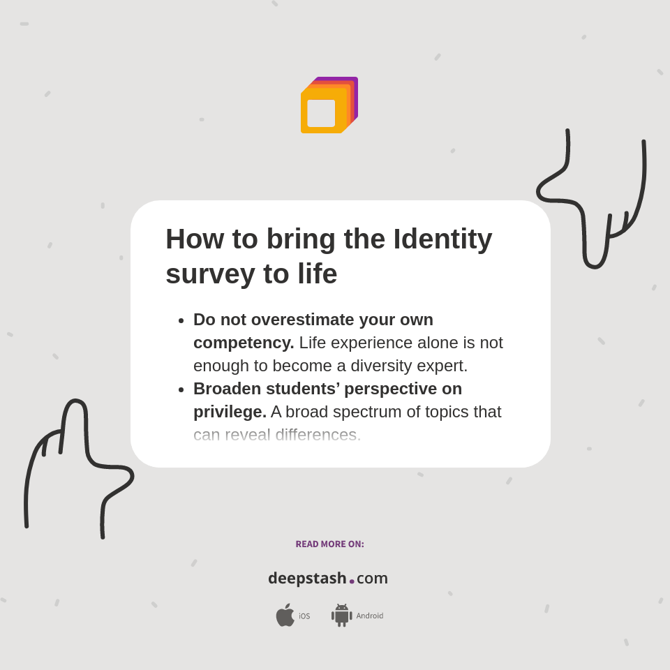 How to bring the Identity survey to life - Deepstash