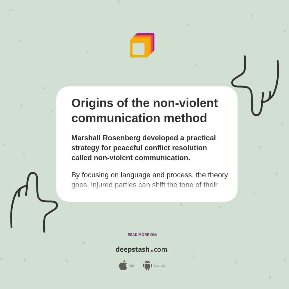 Origins of the non-violent communication method - Deepstash