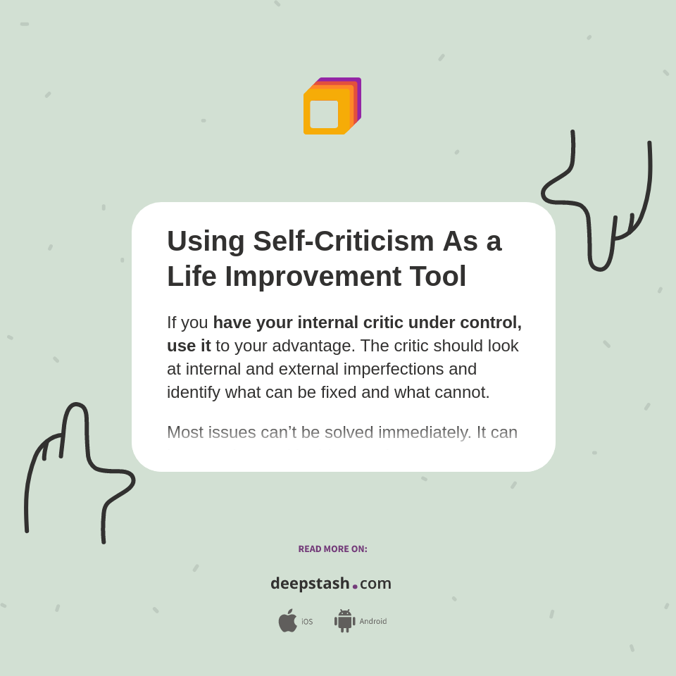 Using Self-Criticism As a Life Improvement Tool - Deepstash