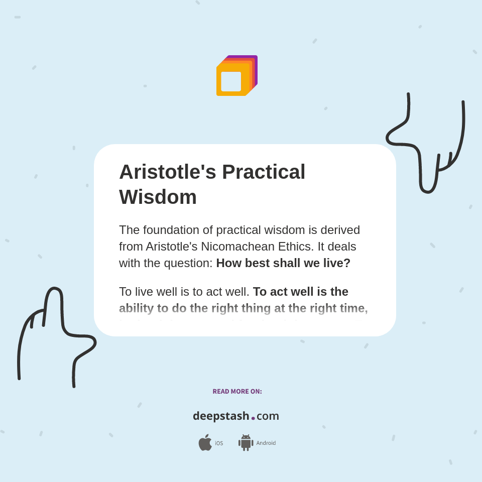 Aristotle's Practical Wisdom - Deepstash