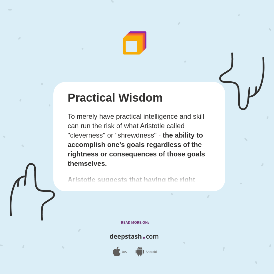 Practical Wisdom - Deepstash