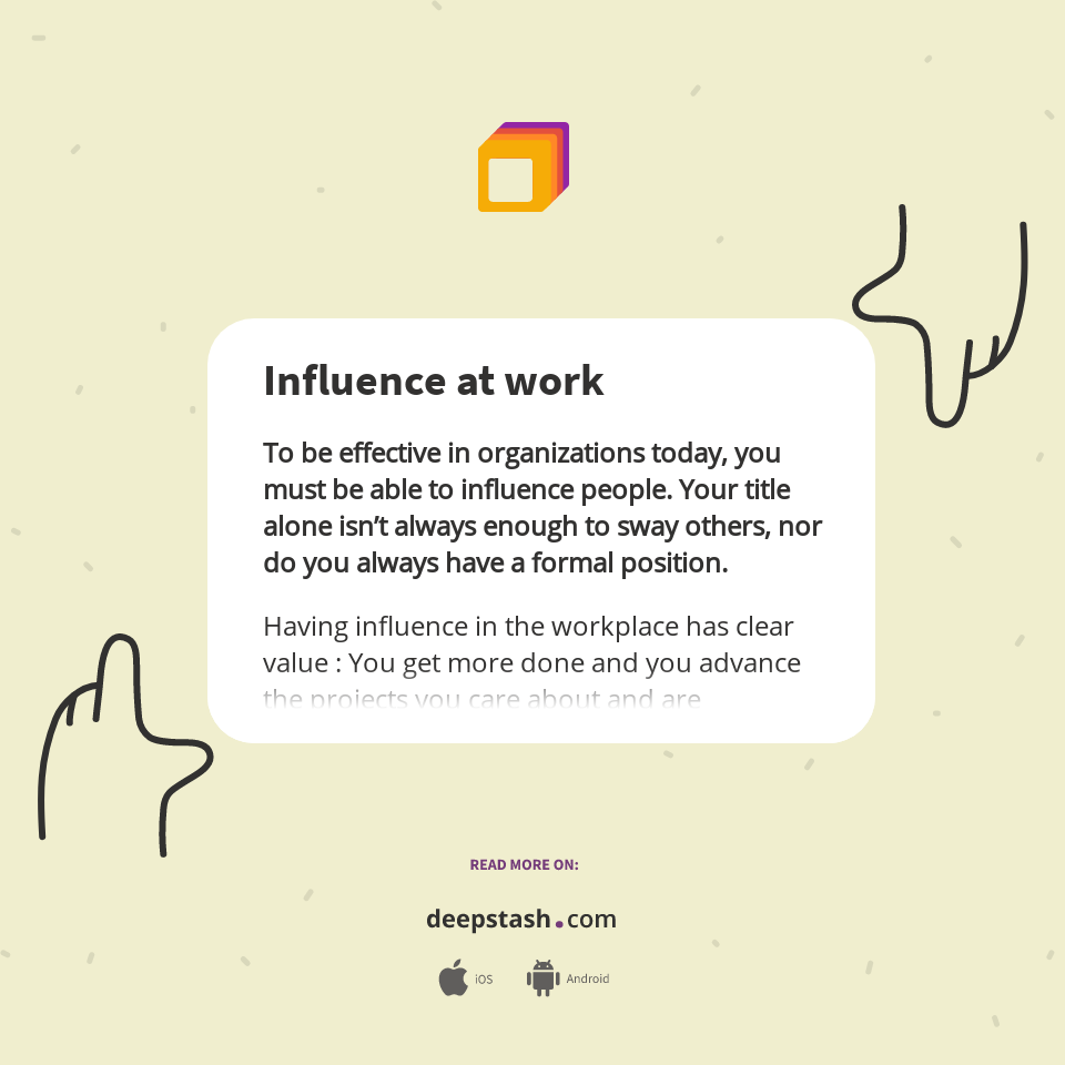 Influence at work - Deepstash