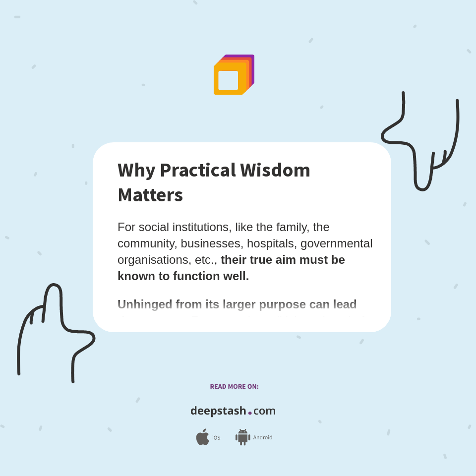 Why Practical Wisdom Matters - Deepstash