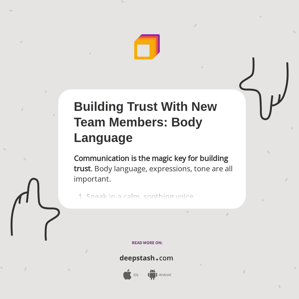Building Trust With New Team Members: Body Language - Deepstash
