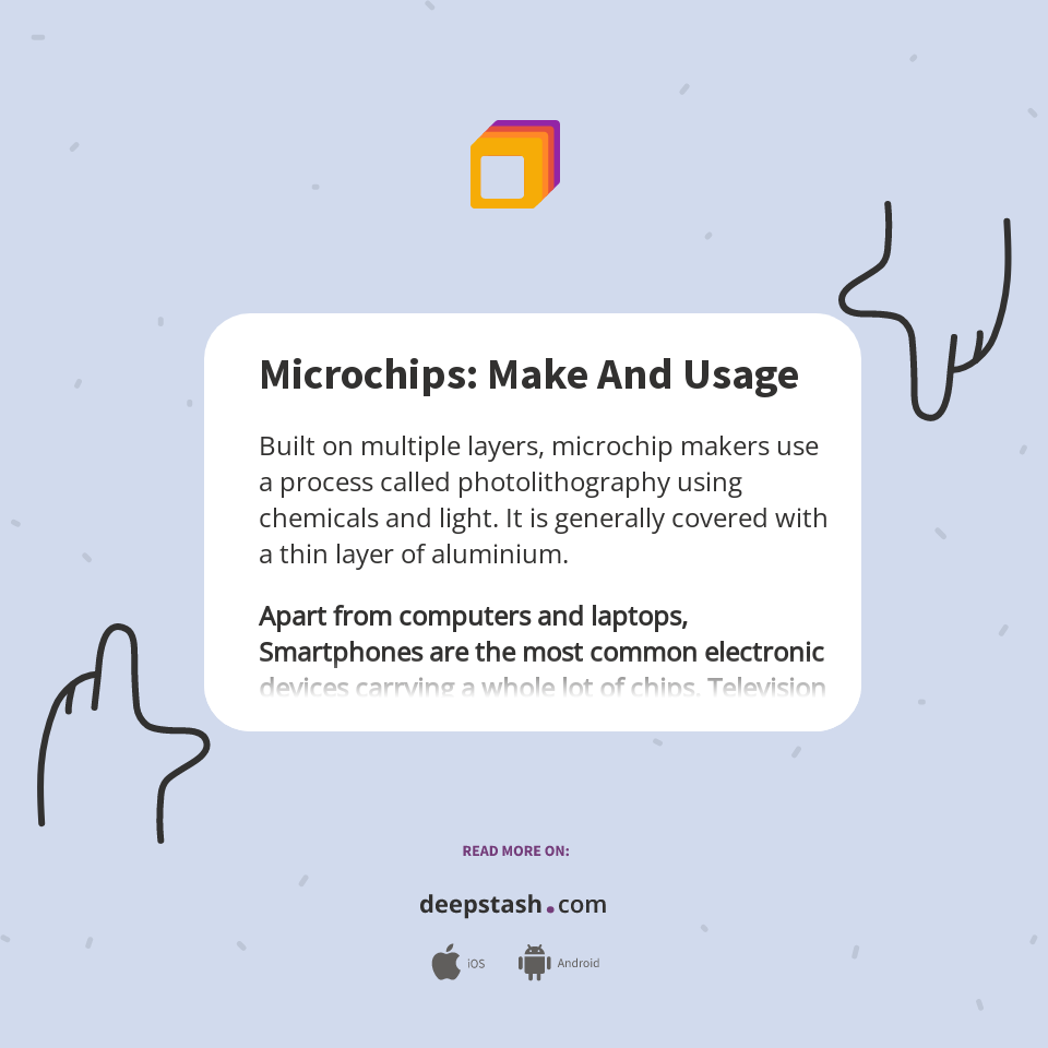 Microchips: Make And Usage - Deepstash