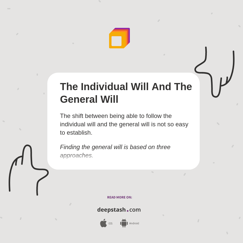 The Individual Will And The General Will - Deepstash