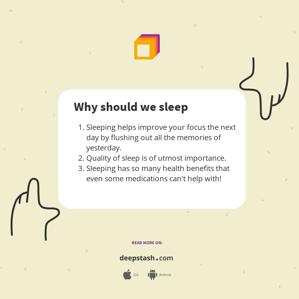Why should we sleep - Deepstash