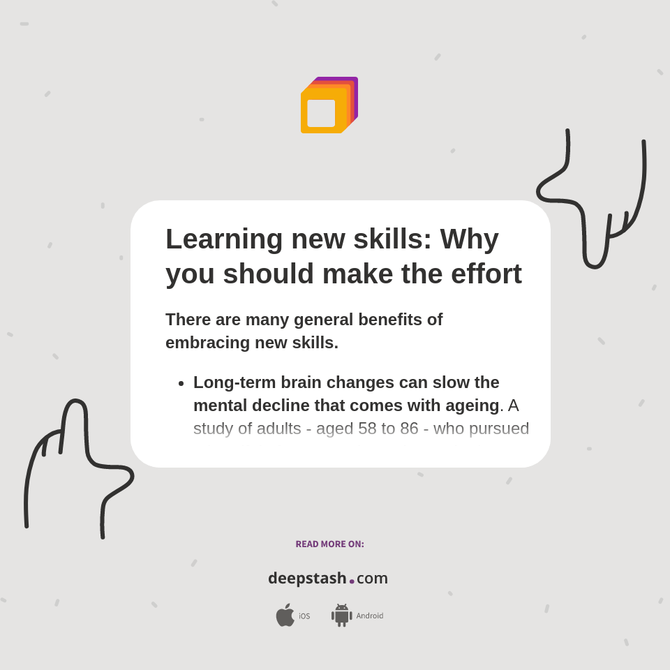 Learning new skills: Why you should make the effort - Deepstash