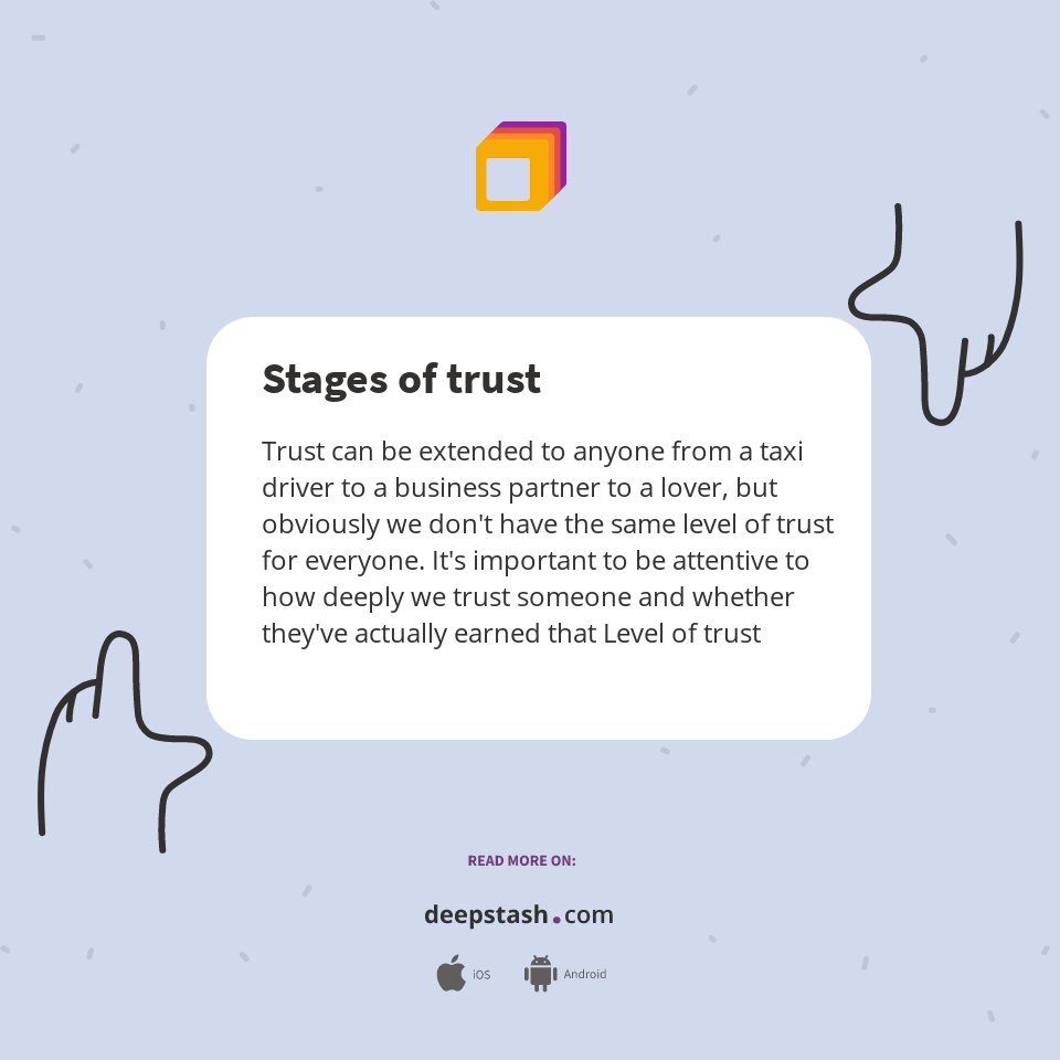 Stages of trust - Deepstash