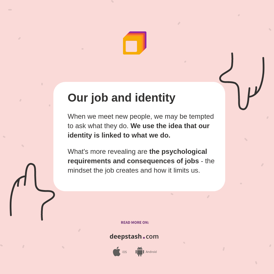 Our job and identity - Deepstash