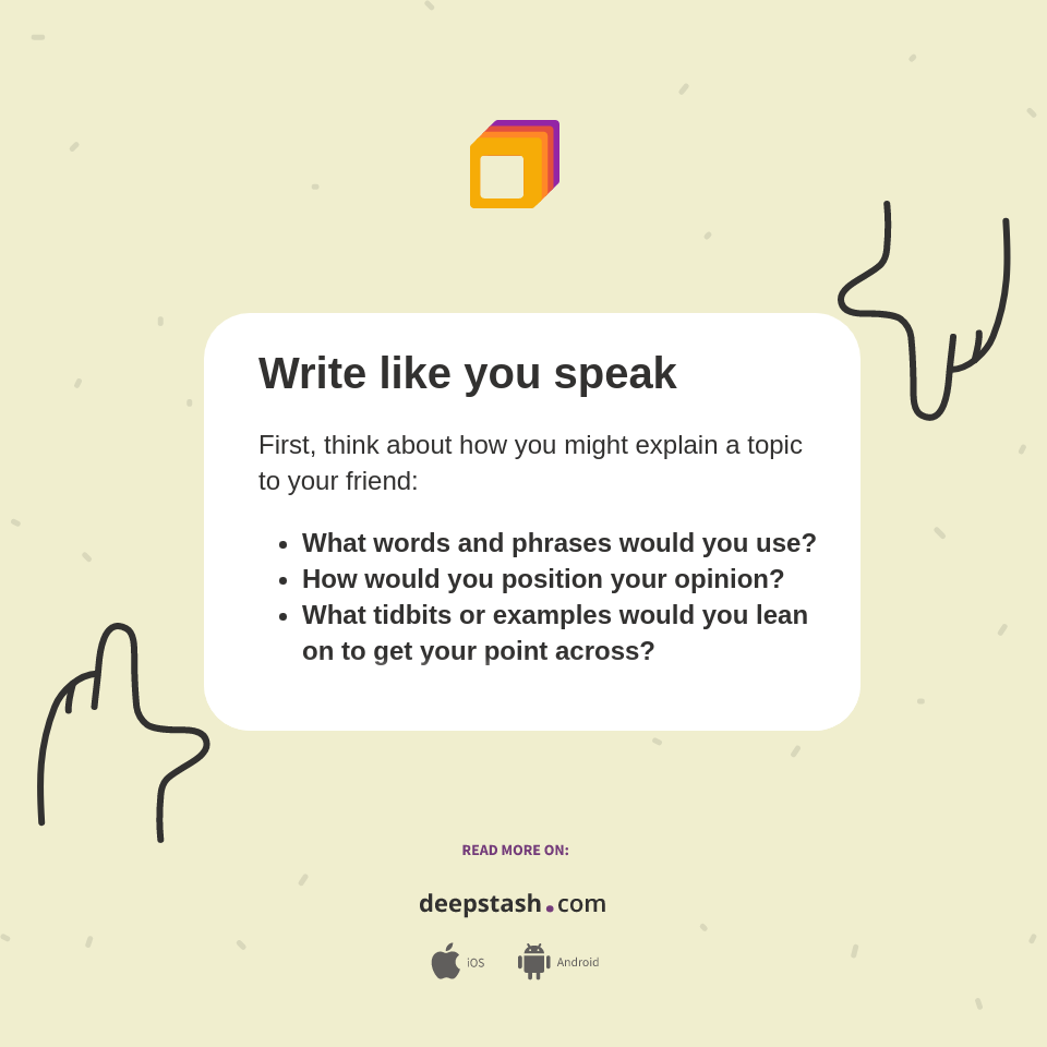 Write like you speak - Deepstash