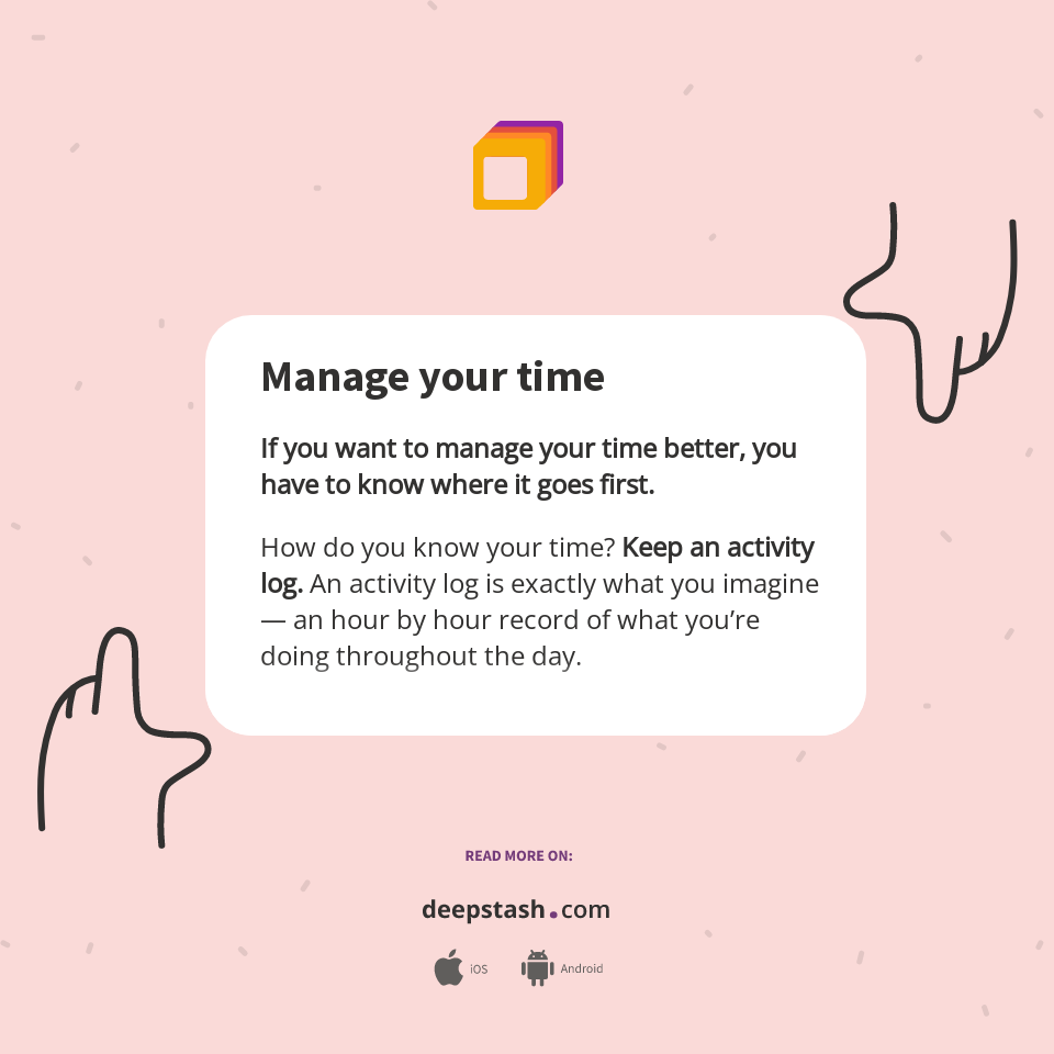 Manage your time - Deepstash