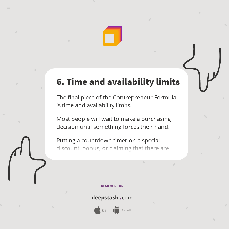 6. Time and availability limits - Deepstash