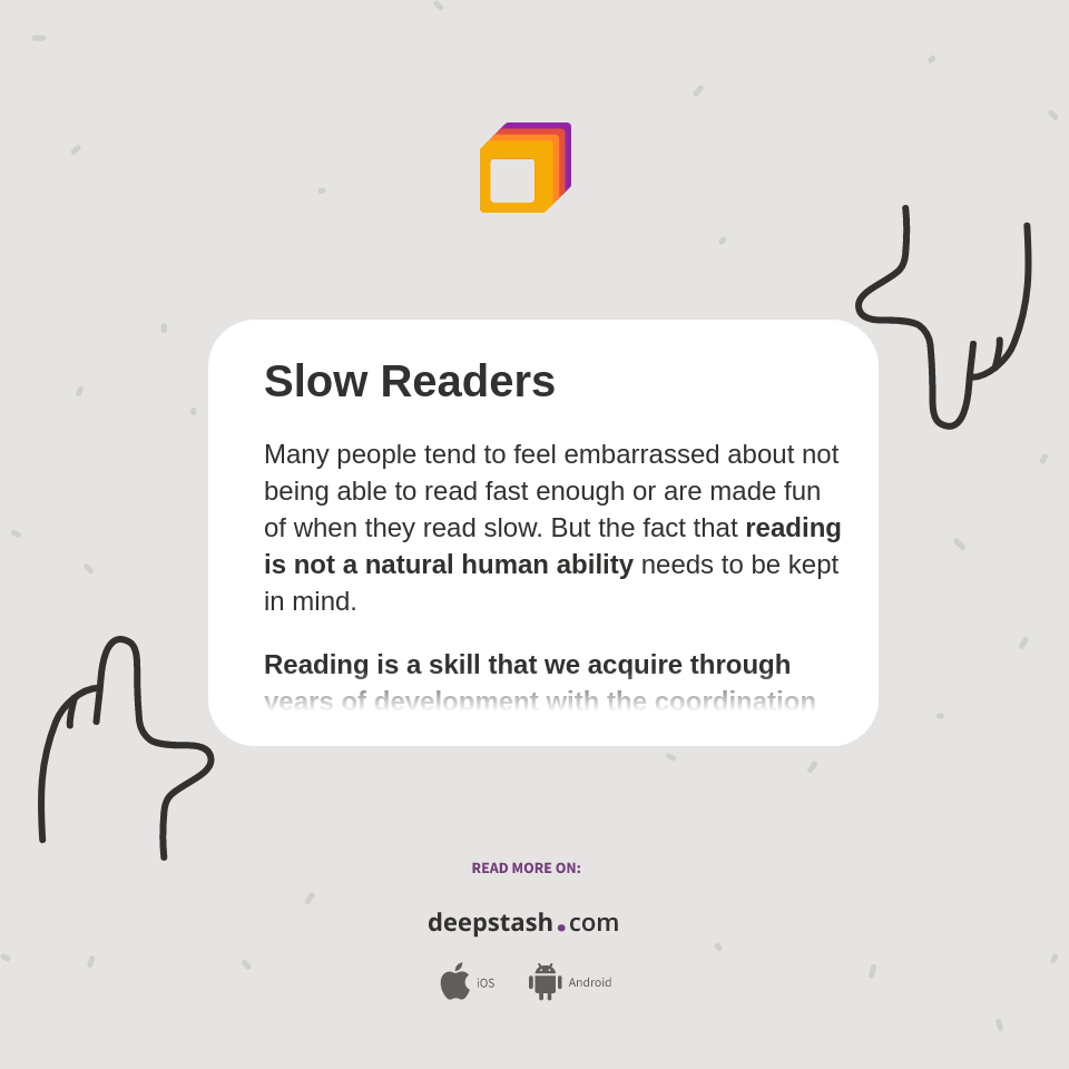 Slow Readers - Deepstash