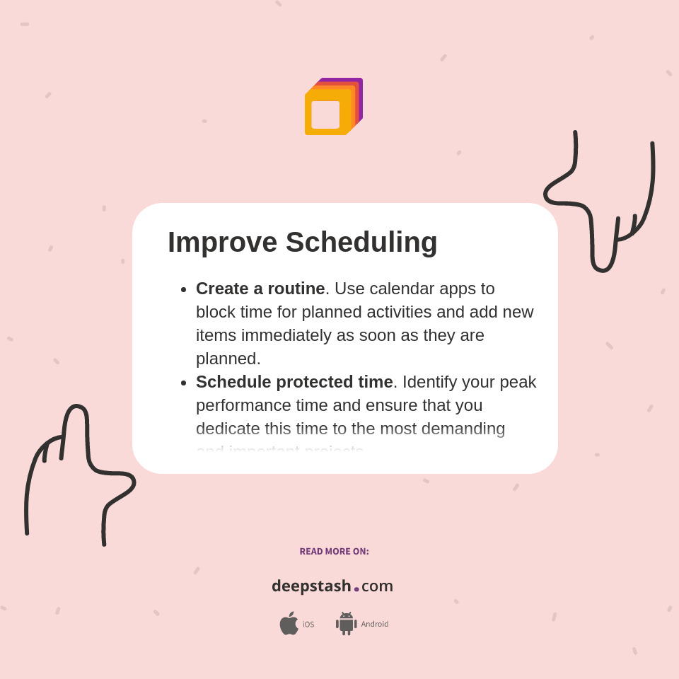 Improve Scheduling - Deepstash