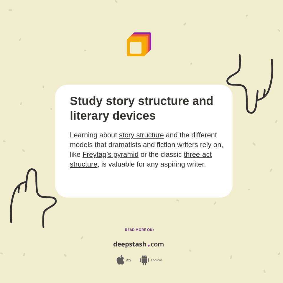 Study story structure and literary devices - Deepstash