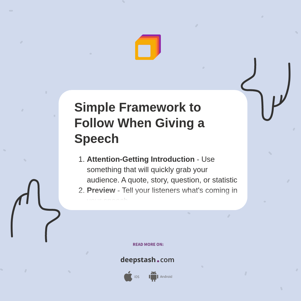 Simple Framework to Follow When Giving a Speech - Deepstash