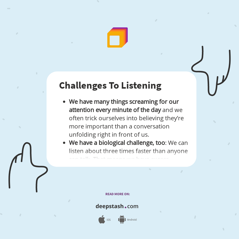 Challenges To Listening - Deepstash