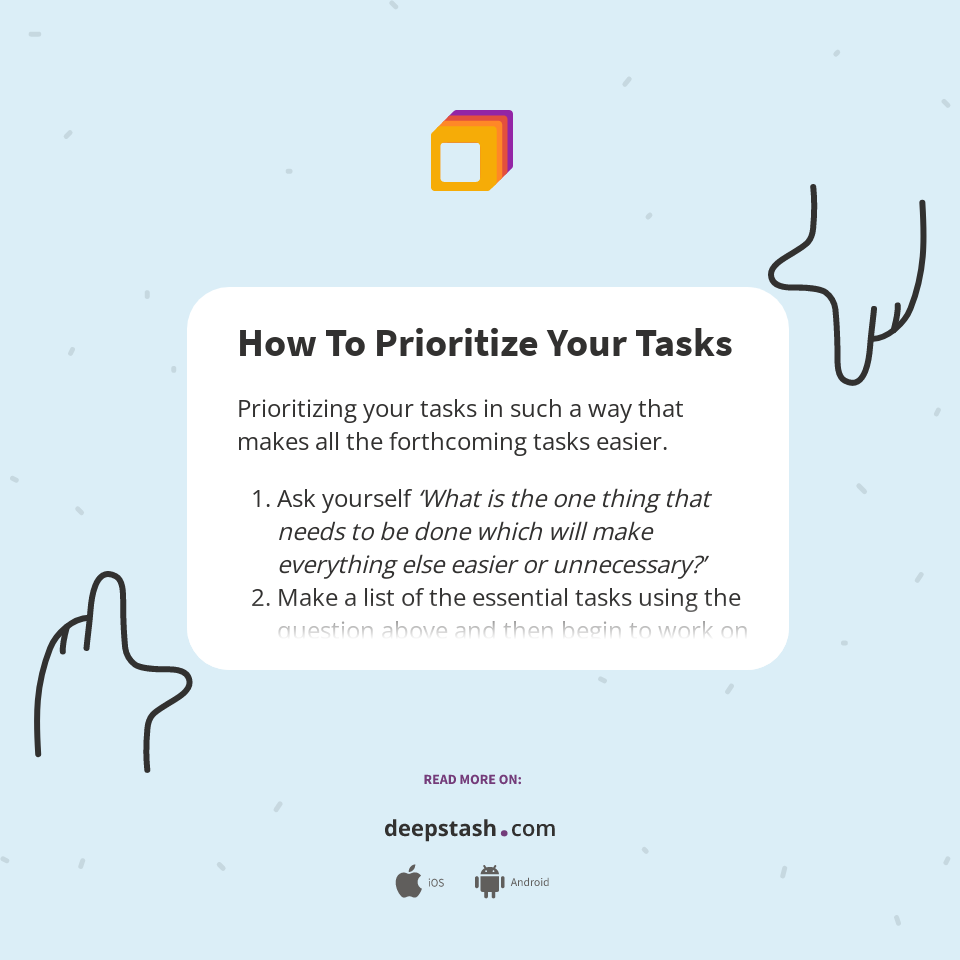 How To Prioritize Your Tasks - Deepstash