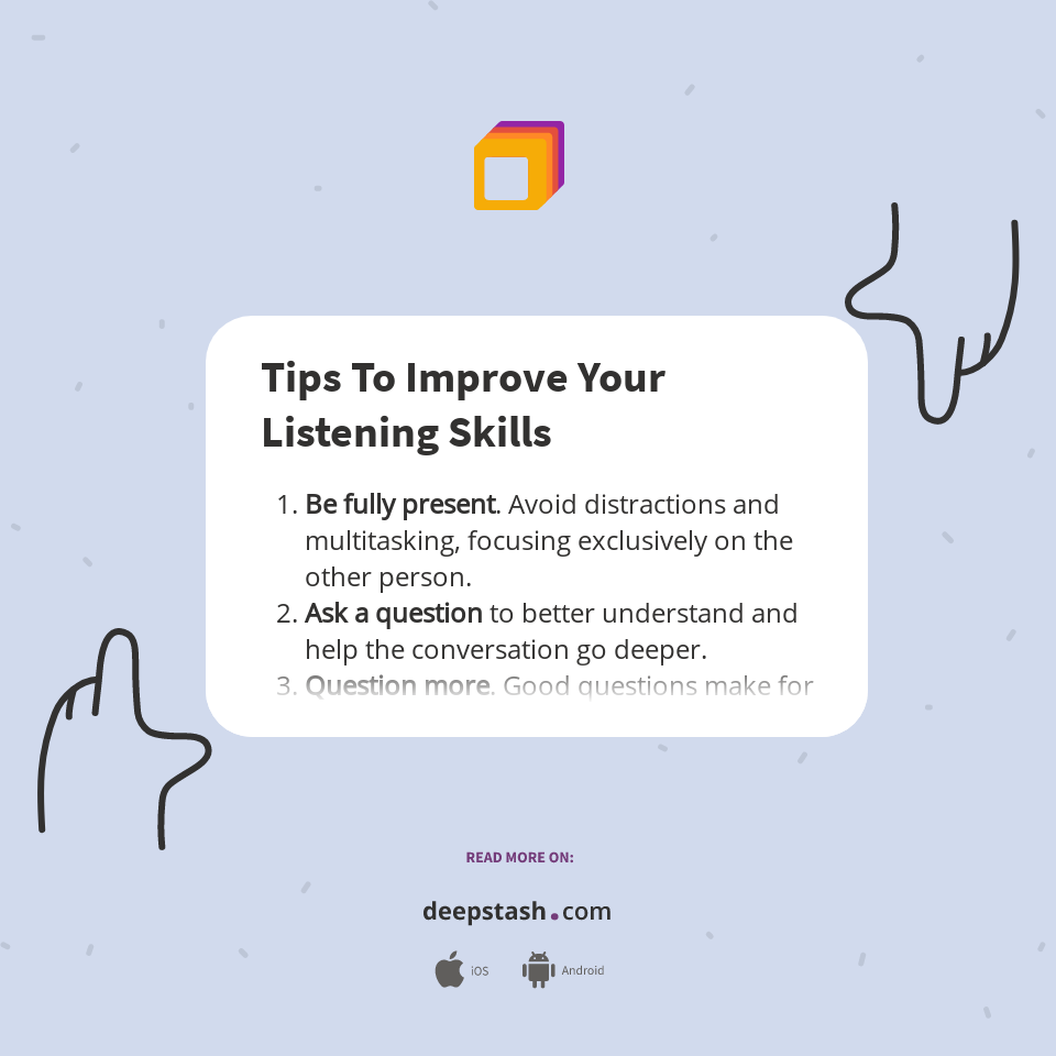 Tips To Improve Your Listening Skills Deepstash