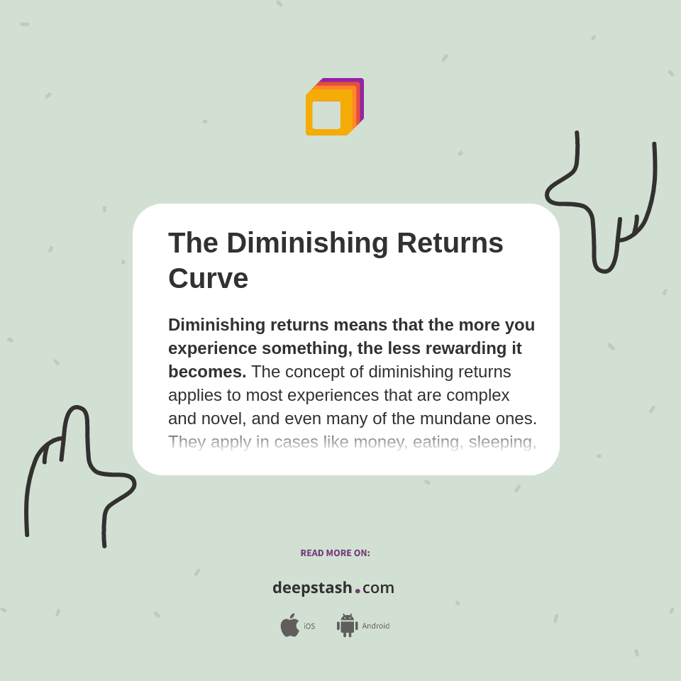 The Diminishing Returns Curve - Deepstash