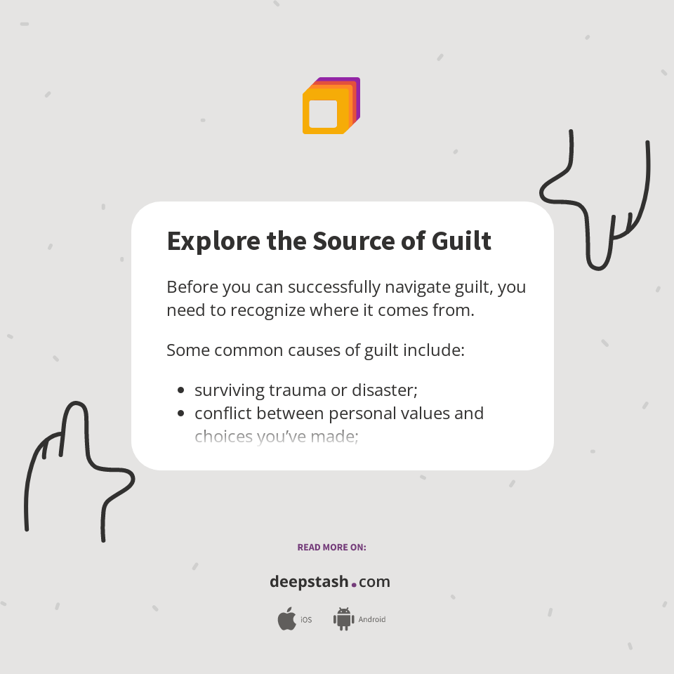 Explore the Source of Guilt - Deepstash
