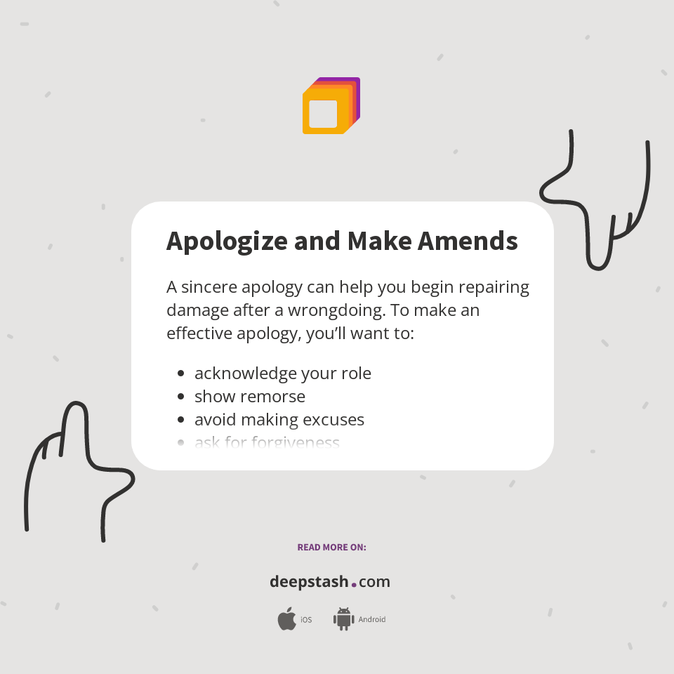 Apologize and Make Amends - Deepstash