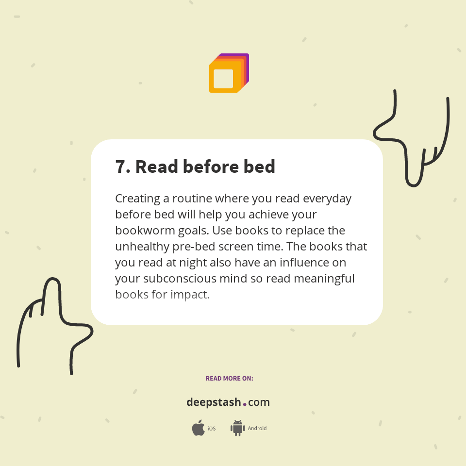 7. Read before bed - Deepstash