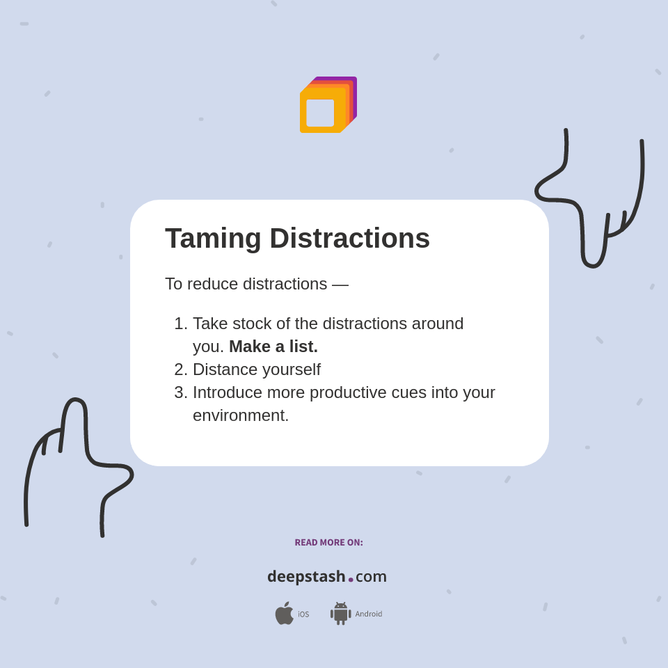 Taming Distractions - Deepstash