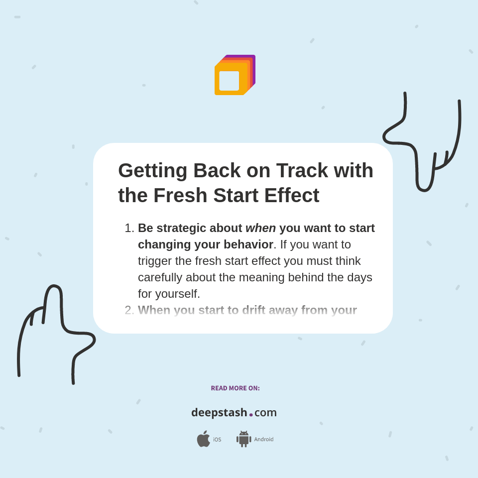 Getting Back on Track with the Fresh Start Effect - Deepstash