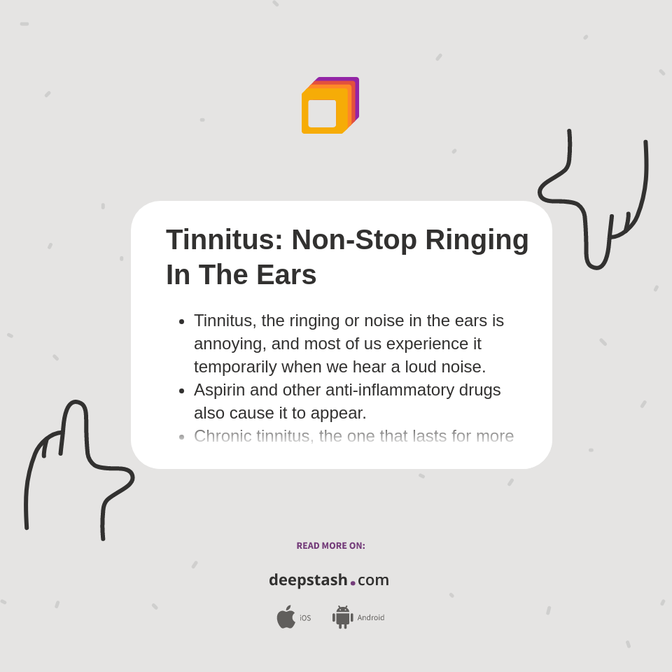 Tinnitus: Non-Stop Ringing In The Ears - Deepstash