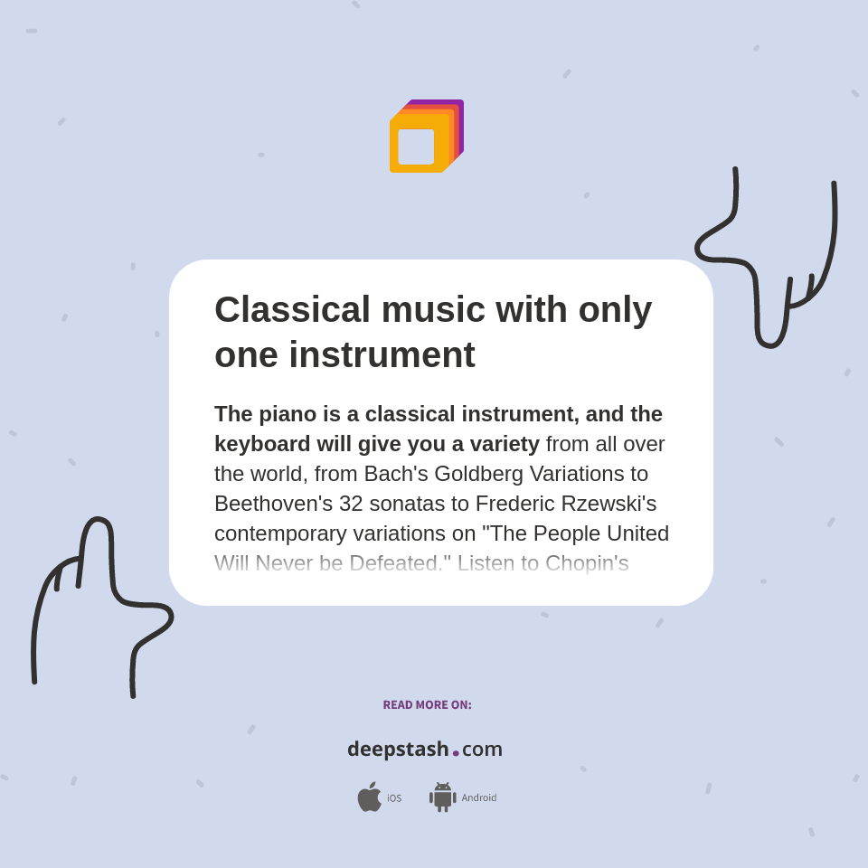 Classical music with only one instrument - Deepstash