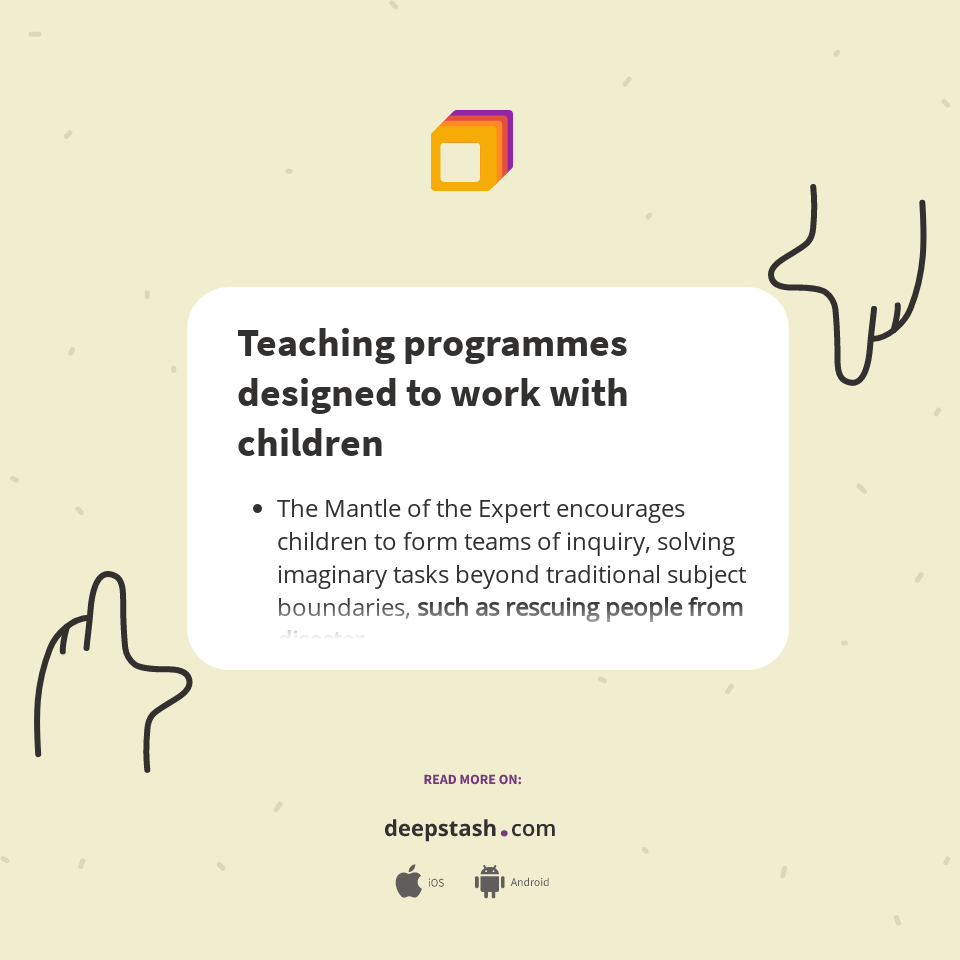 Teaching programmes designed to work with children - Deepstash