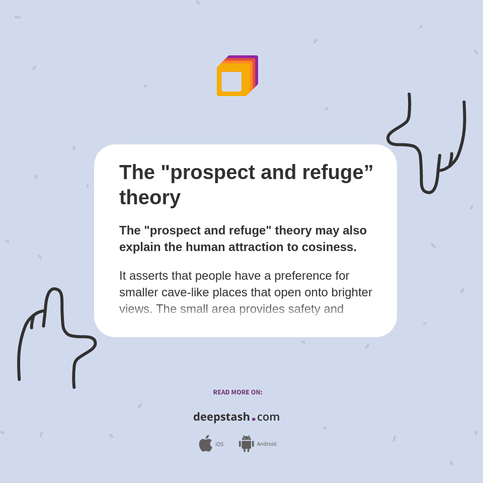 The "prospect and refuge” theory - Deepstash