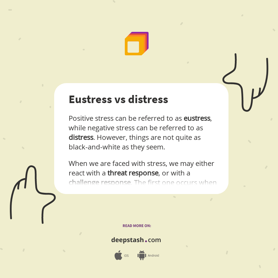 Eustress vs distress - Deepstash