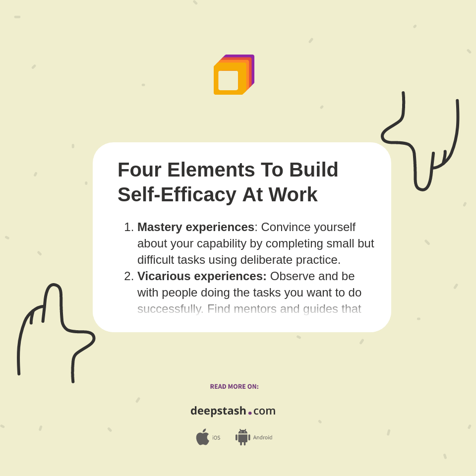 Four Elements To Build Self-Efficacy At Work - Deepstash