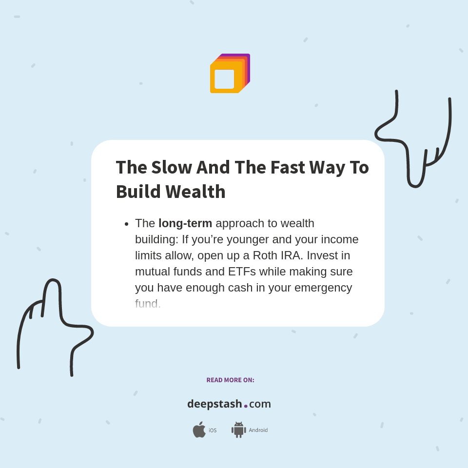 The Slow And The Fast Way To Build Wealth - Deepstash