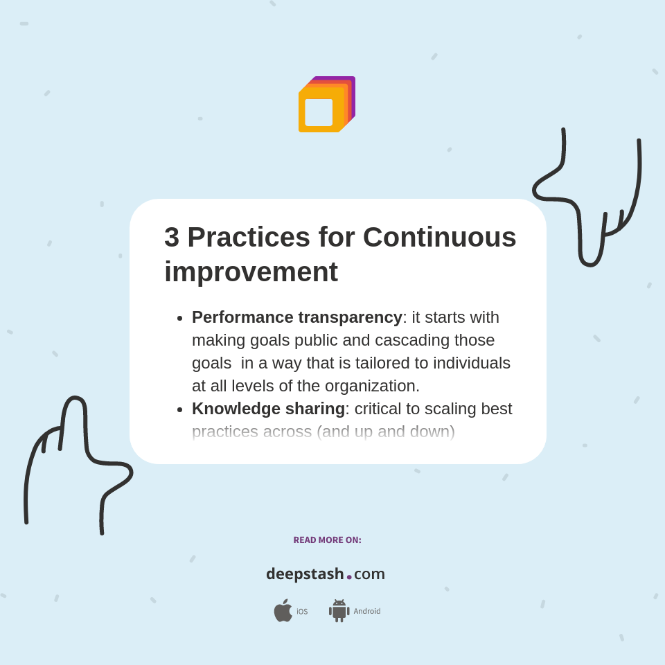 3 Practices for Continuous improvement - Deepstash