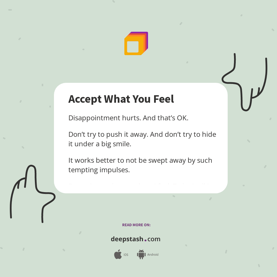 Accept What You Feel - Deepstash