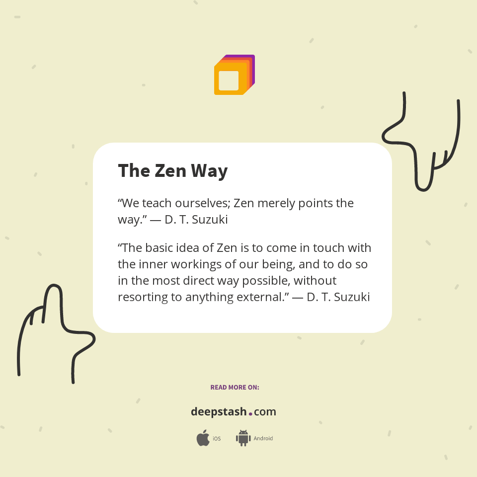 The Zen Way - Deepstash