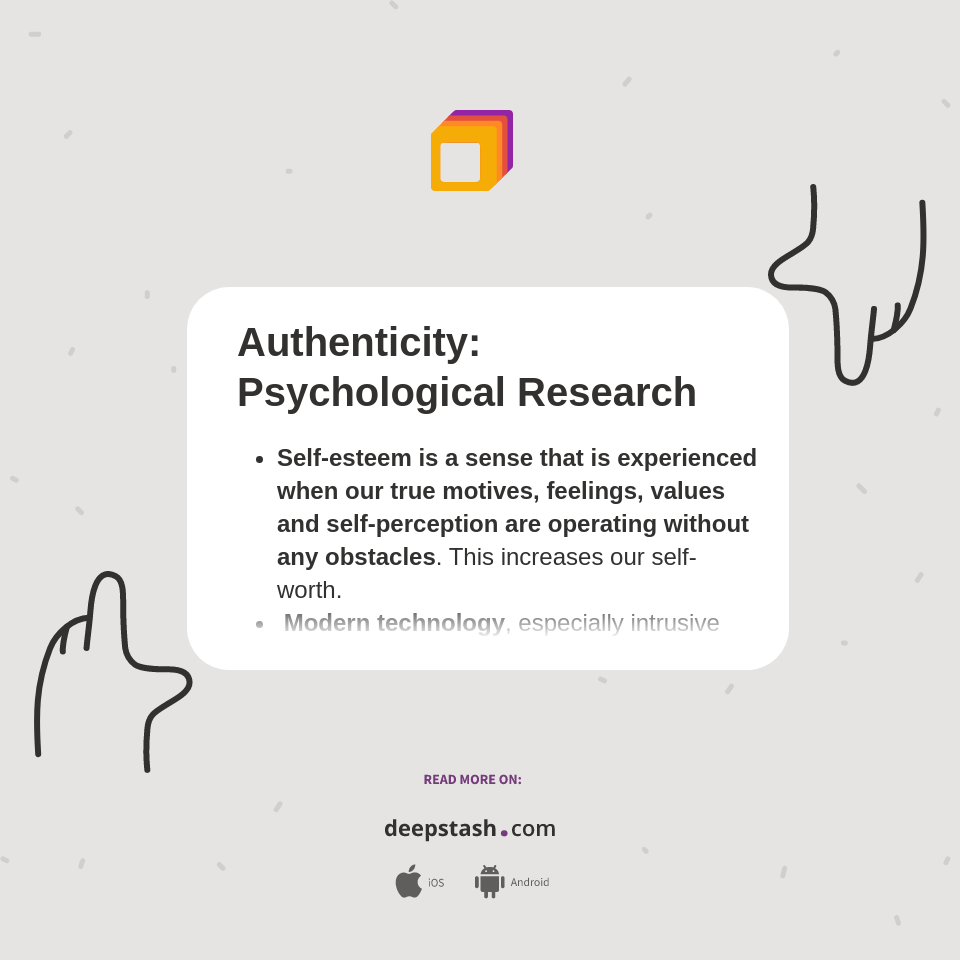 Authenticity: Psychological Research - Deepstash