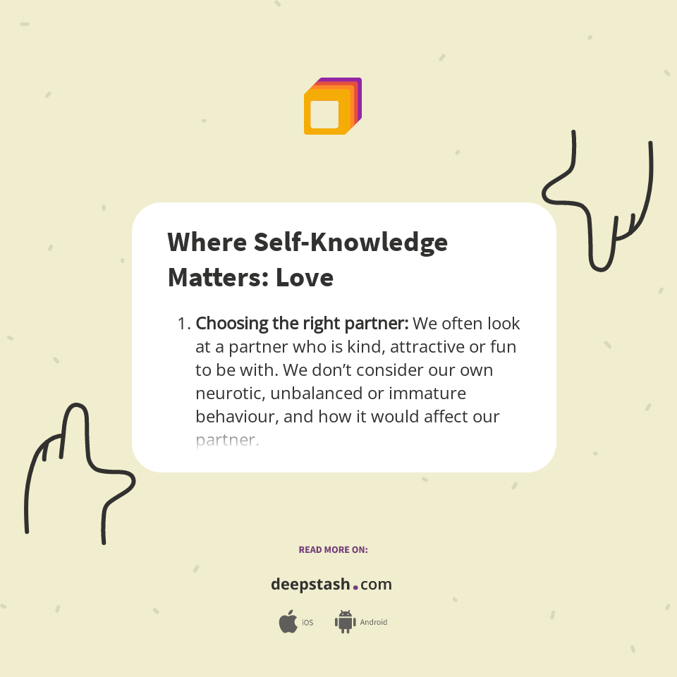 Where Self-Knowledge Matters: Love - Deepstash