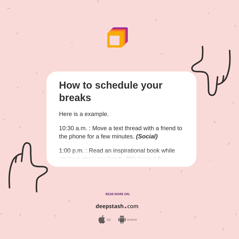 How to schedule your breaks - Deepstash