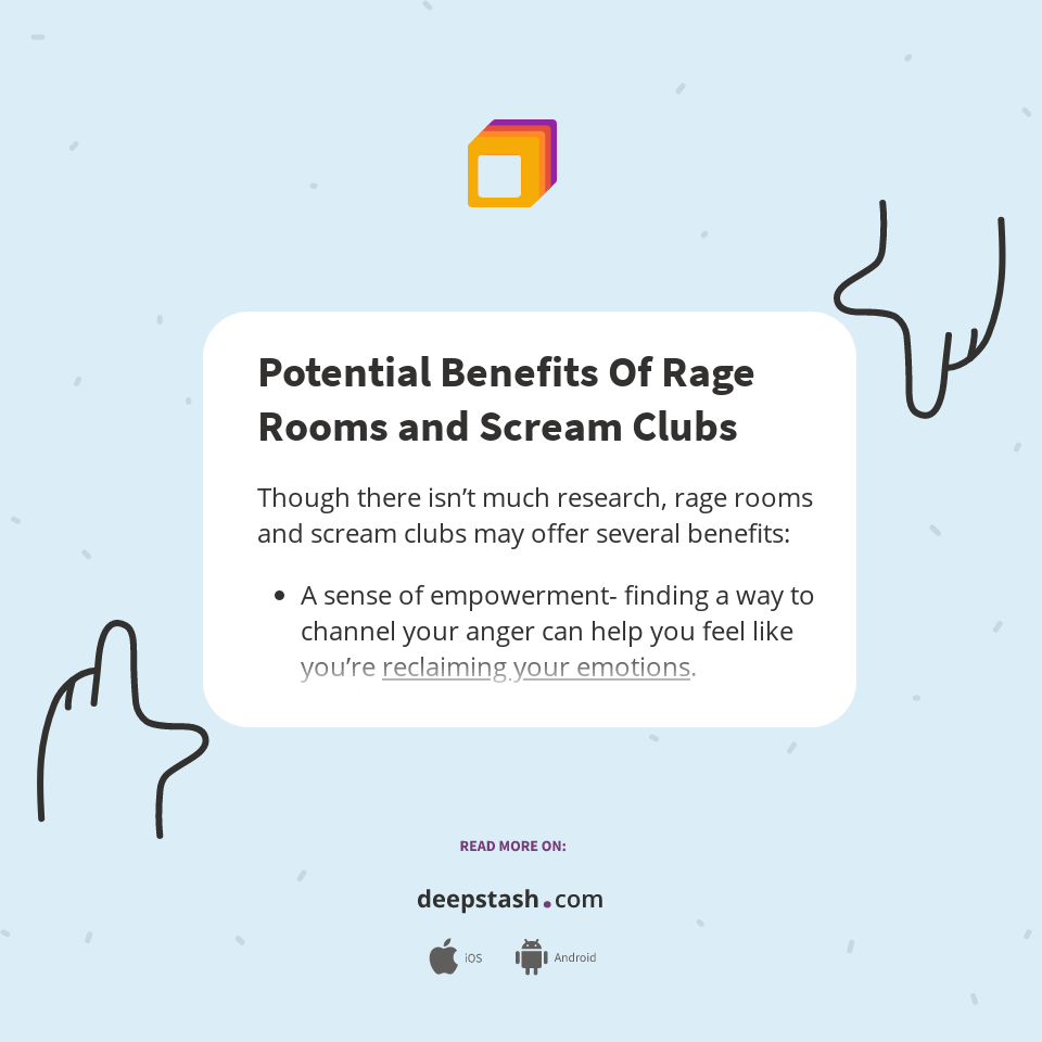Potential Benefits Of Rage Rooms and Scream Clubs - Deepstash