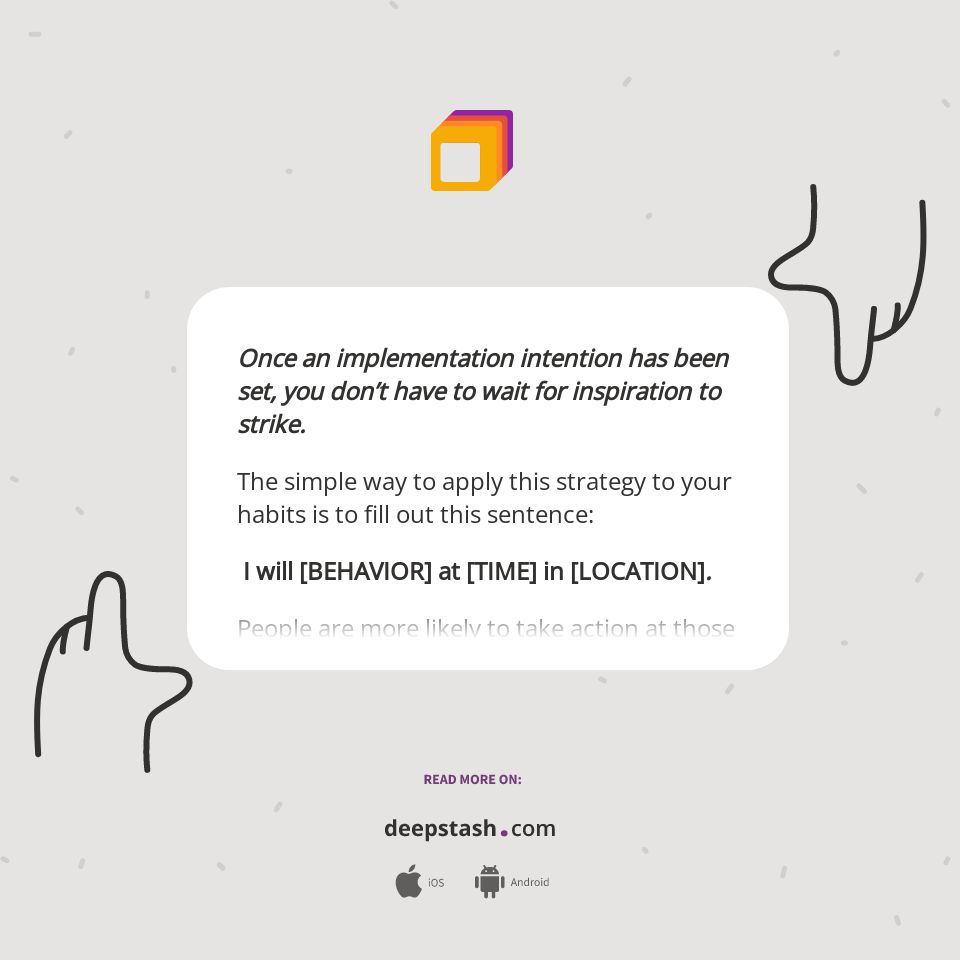 Once an implementation intention has been set,... - Deepstash