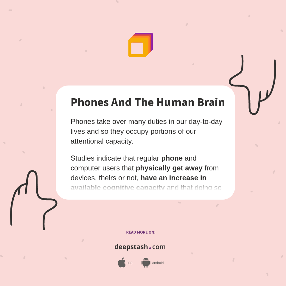 Phones And The Human Brain - Deepstash