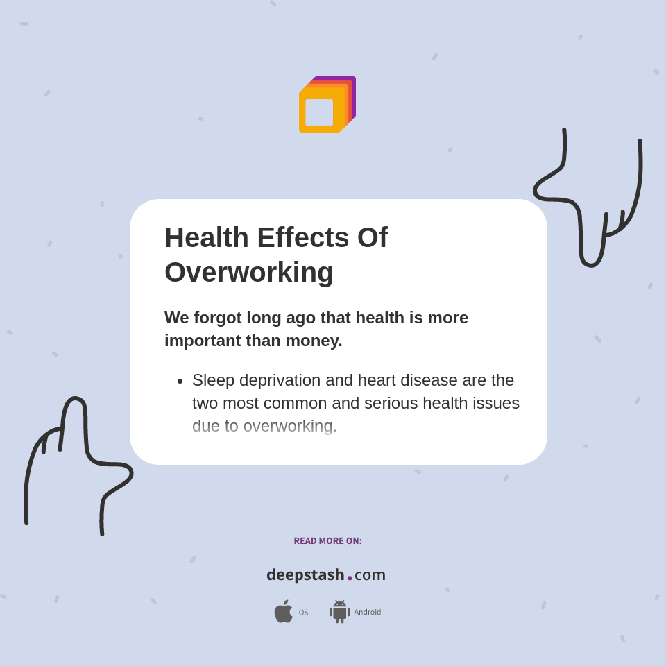 Health Effects Of Overworking - Deepstash