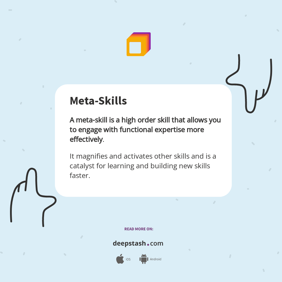 Meta-Skills - Deepstash