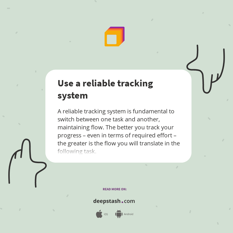 Use a reliable tracking system - Deepstash