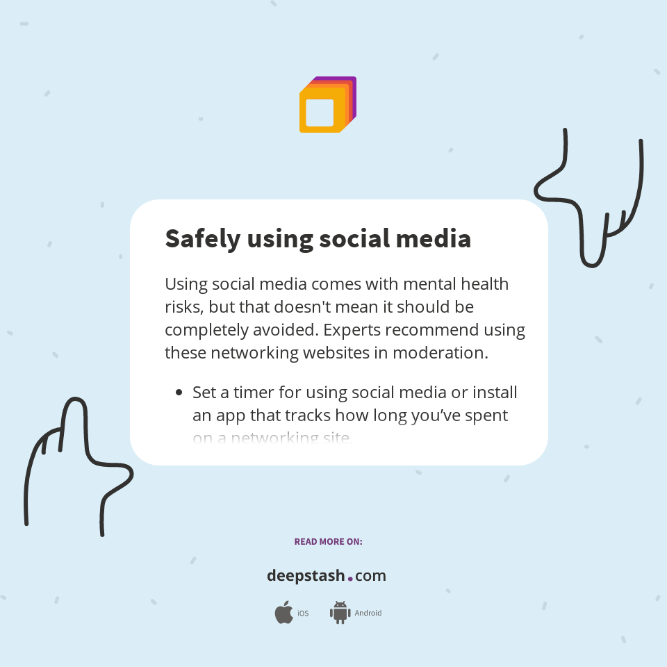 Safely using social media - Deepstash